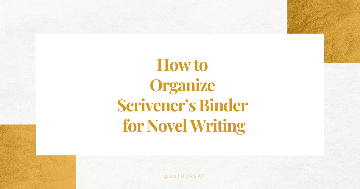How to Organize Scrivener’s Binder for Novel Writing – Shannon A. Thompson