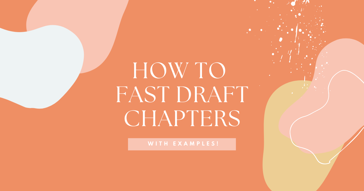 How to Fast Draft Chapters – Shannon A. Thompson